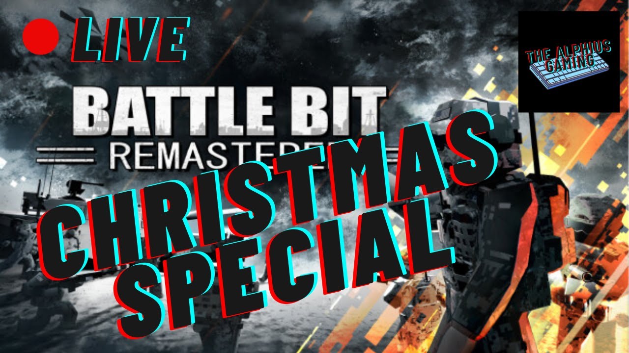 BattleBit Remastered - Christmas Special! - Live Gameplay - Monday 12/ ...