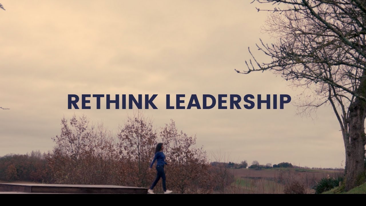 Rethink Leadership - YouTube
