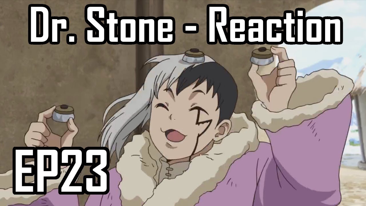 Dr. Stone EP23 - Reaction - Mangan Battery Song - YouTube