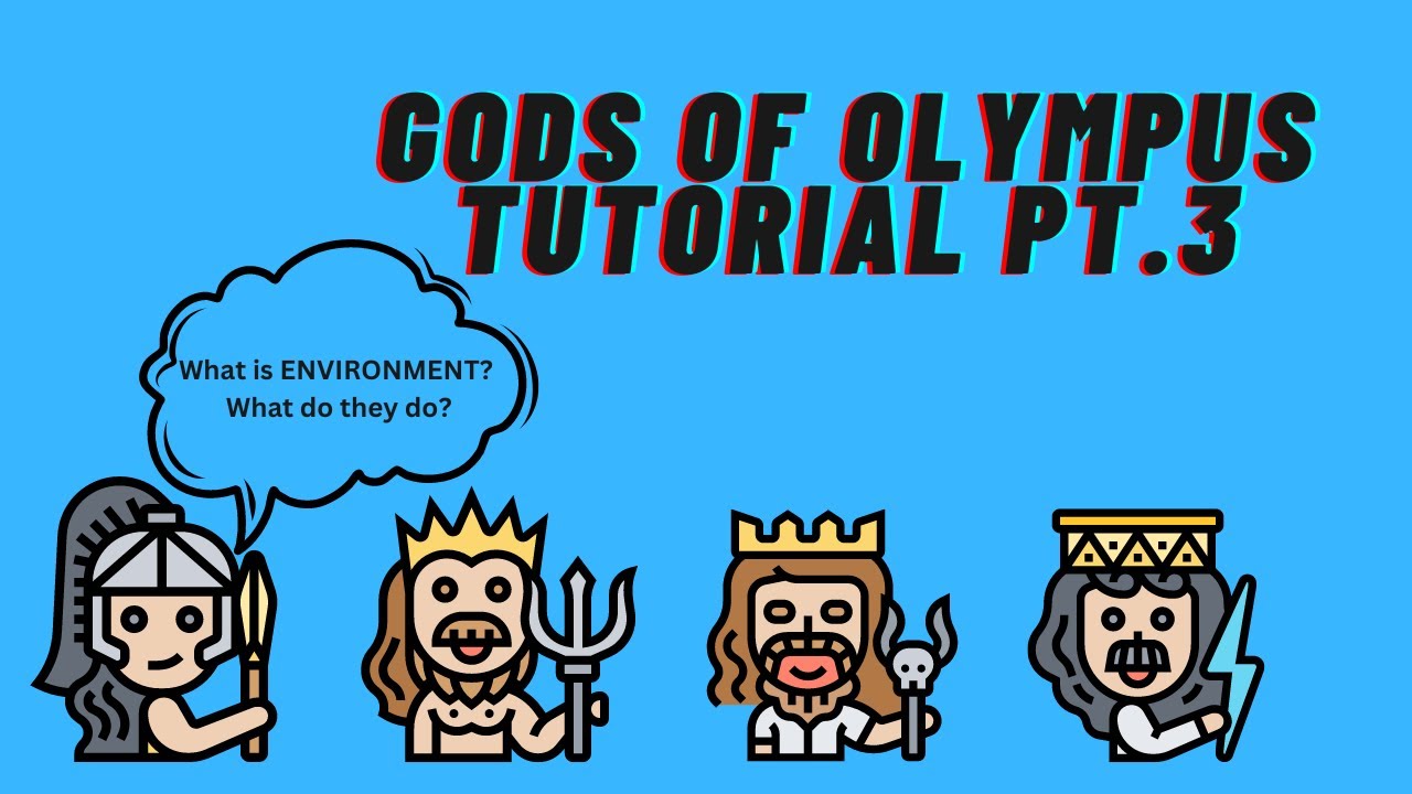 Gods of Olympus Tutorial Pt.3: Environments - YouTube