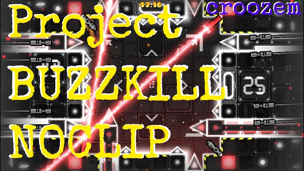 Project BUZZKILL NOCLIP By croozem (me) - YouTube