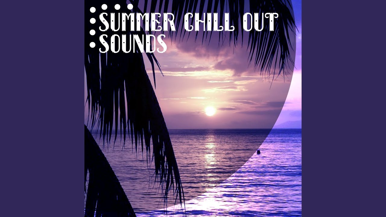 Chill Out Music YouTube Music chill-out-music-youtube-music
