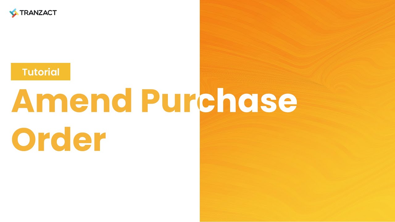 How to Amend Purchase Order on TranZact? - YouTube