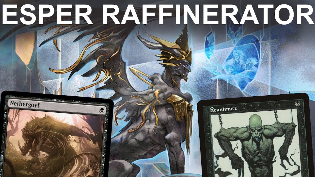 CONNIVING TEMPO! Legacy Esper Raffinerator. Tempo-Reanimator Hybrid MTG ...