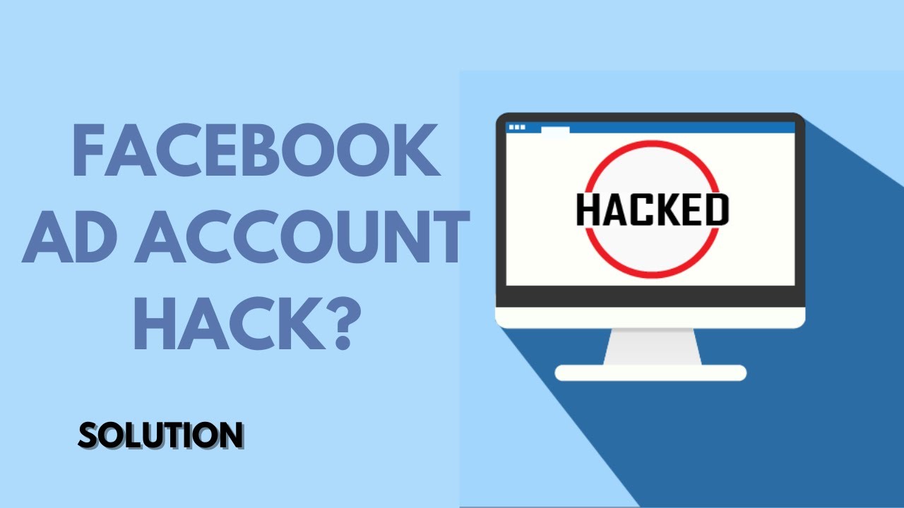7-What To Do When Your Facebook Ad Account Is Hacked | FB Ad Account ...
