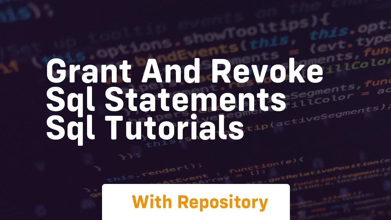 Grant and revoke sql statements sql tutorials - YouTube