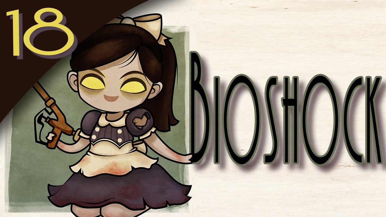 Let's Play Bioshock - E18 - Deploying the Lazarus Vector - YouTube