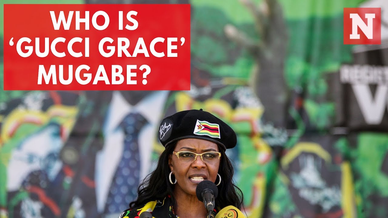 Everything You Need To Know About ‘Gucci Grace’ Mugabe, Zimbabwe’s ...