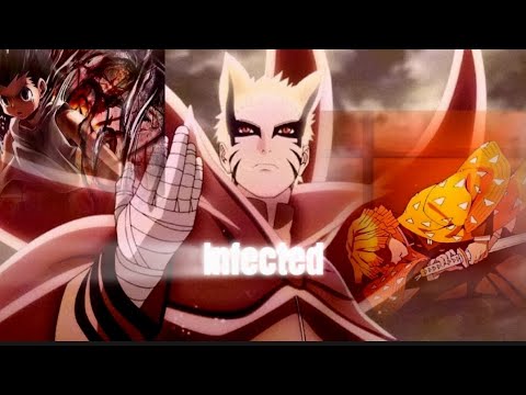 Infected - Anime Mix Flow Style 🔥 - YouTube