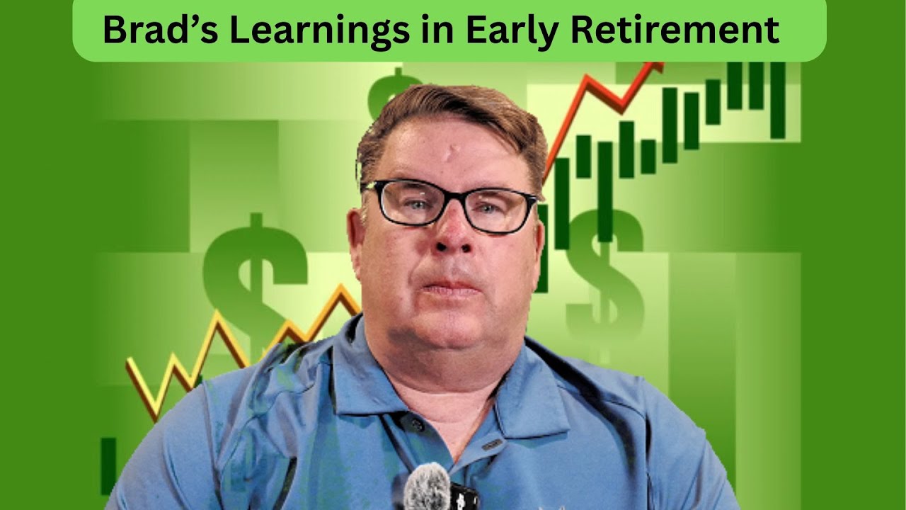 Brad Hit Early Retirement—Then the Real Learning Started - YouTube