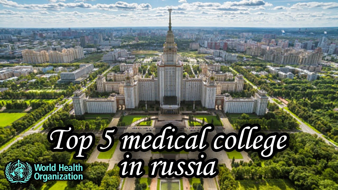 Top 5 medical college in russia - YouTube