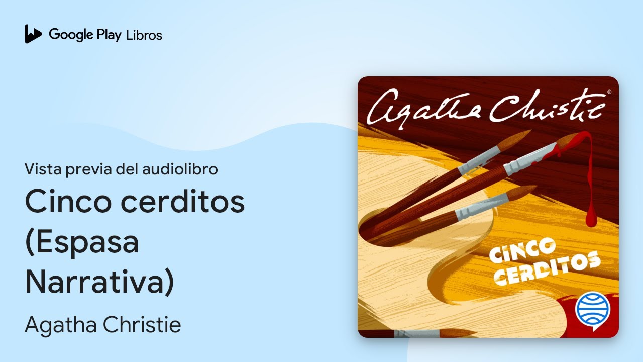 Cinco cerditos (Biblioteca Agatha Christie) de Agatha Christie · Vista previa del audiolibro ...