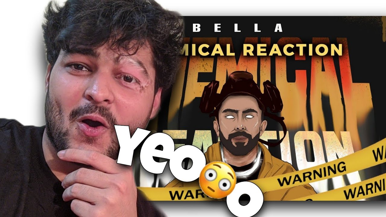 Bella -Chemical Reaction Mixtape | Yash Reacts | *He is too good* - YouTube