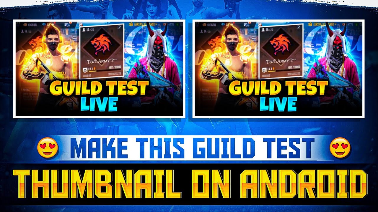 HOW TO MAKE A GUILD TEST THUMBNAIL ON ANDROID || FREE FIRE ||KARTIK GFX ...