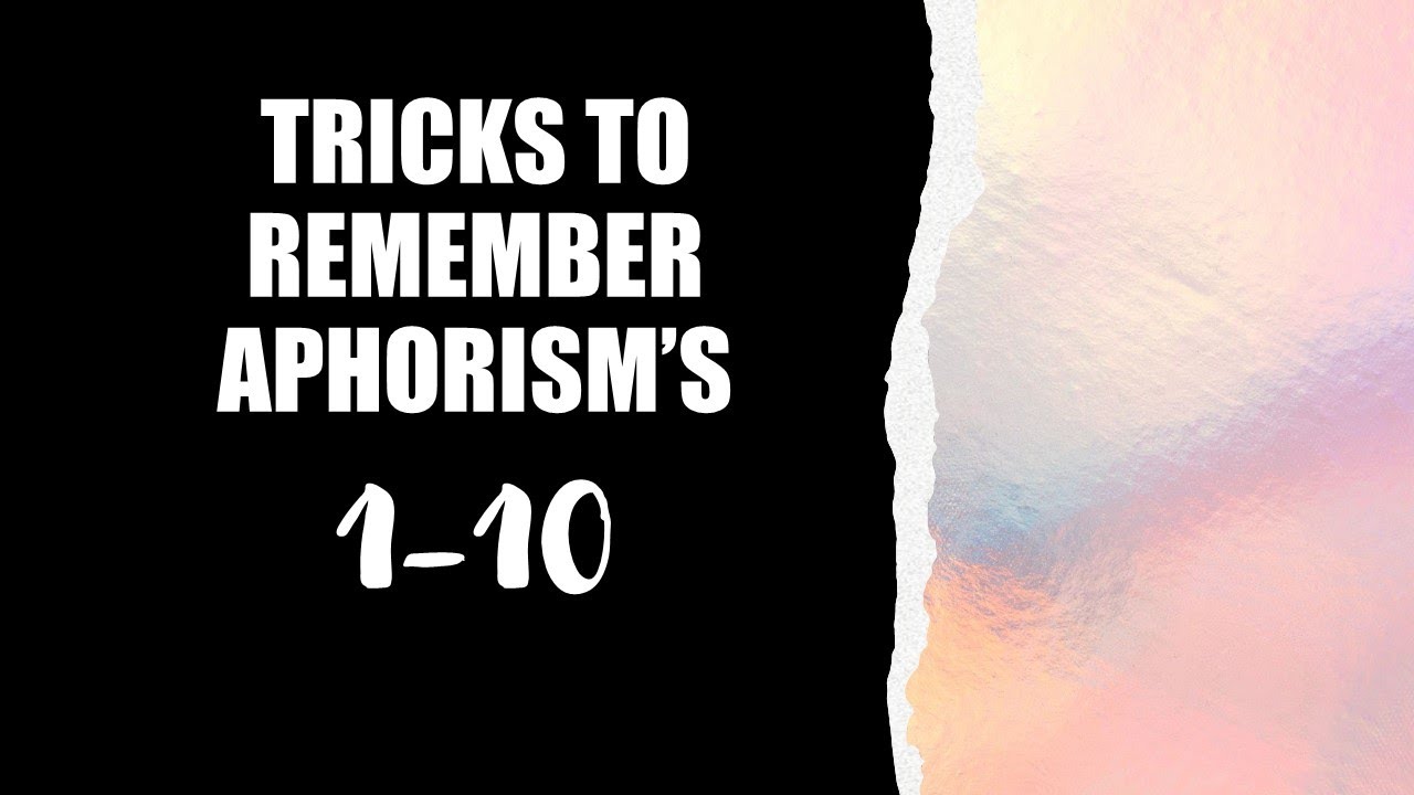 ||TRICKS TO REMEMBER APHORISMS 1-10 || ONE LINERS FOR APHORISMS ||DR ...