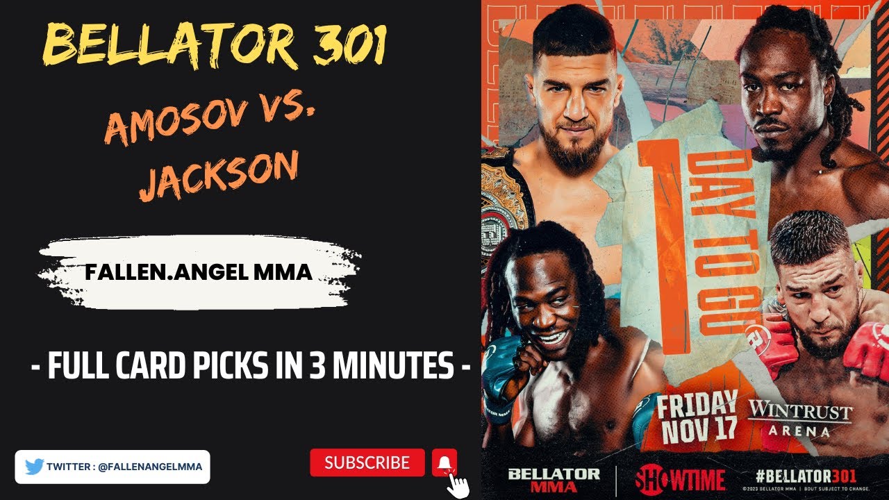 Bellator 301: Amosov vs. Jackson | Full Card Fight Picks in 3 Minutes ...