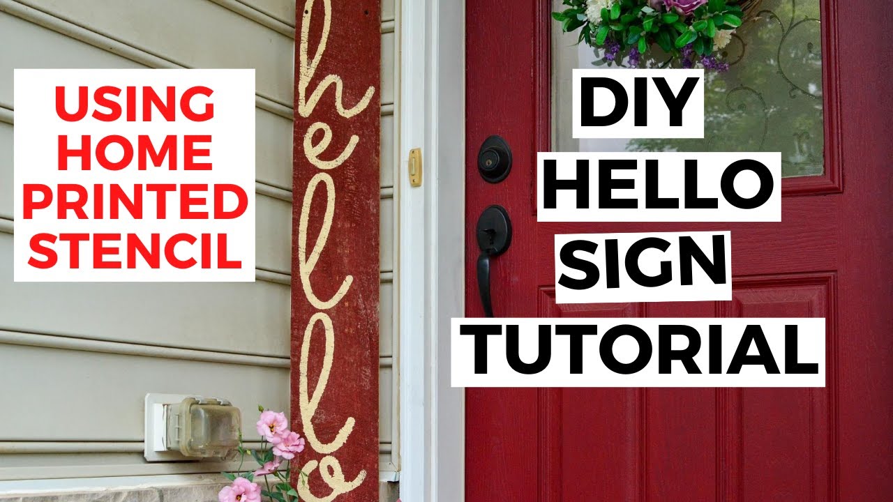 Easy DIY Front Door Sign Tutorial | DIY HELLO Sign | DIY Wood Porch ...