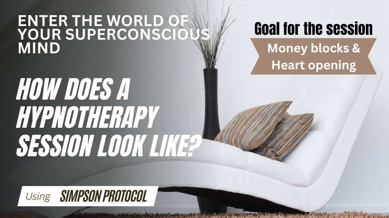 Hypnotherapy Simpson Protocol - Client session - work on money blocks and heart opening - YouTube