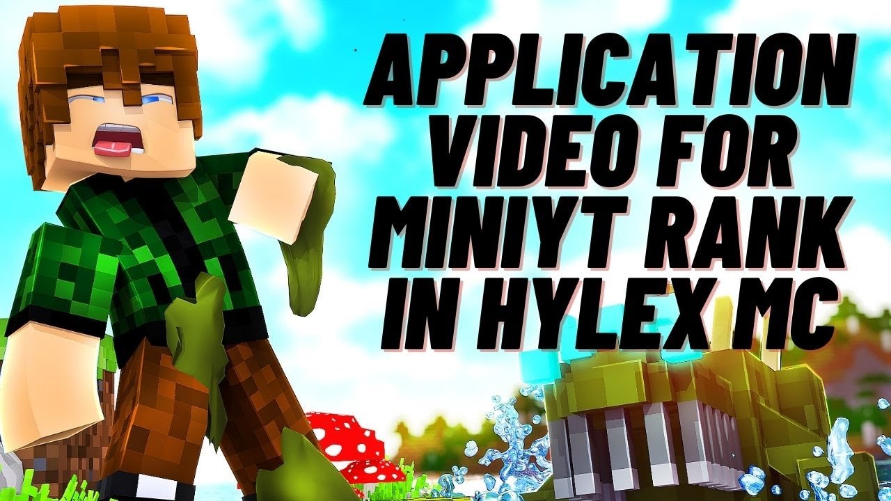 My Video Application For Hylex Mc MiniYt Rank - YouTube