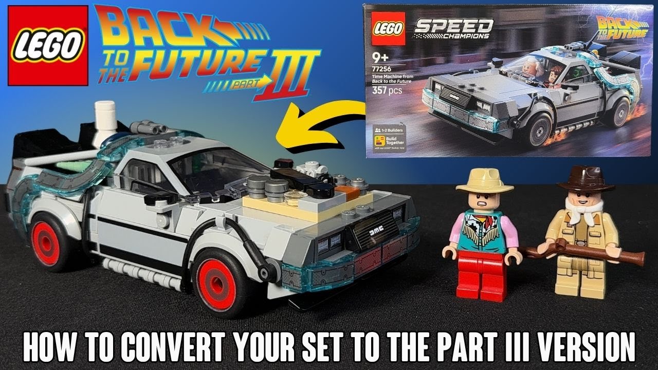 HOW TO Convert Your LEGO Back to the Future Delorean to the 1885 Part ...