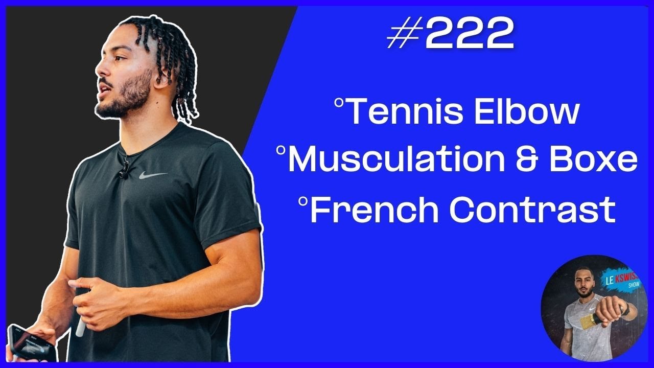 #222: Douleur Au Coude, Muscu & Sport De Combat, French Contrast ...