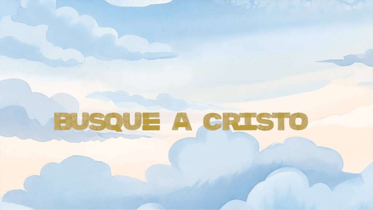 Busque a Cristo | Lyric Video Musica Tema 2025 Chords - Chordify