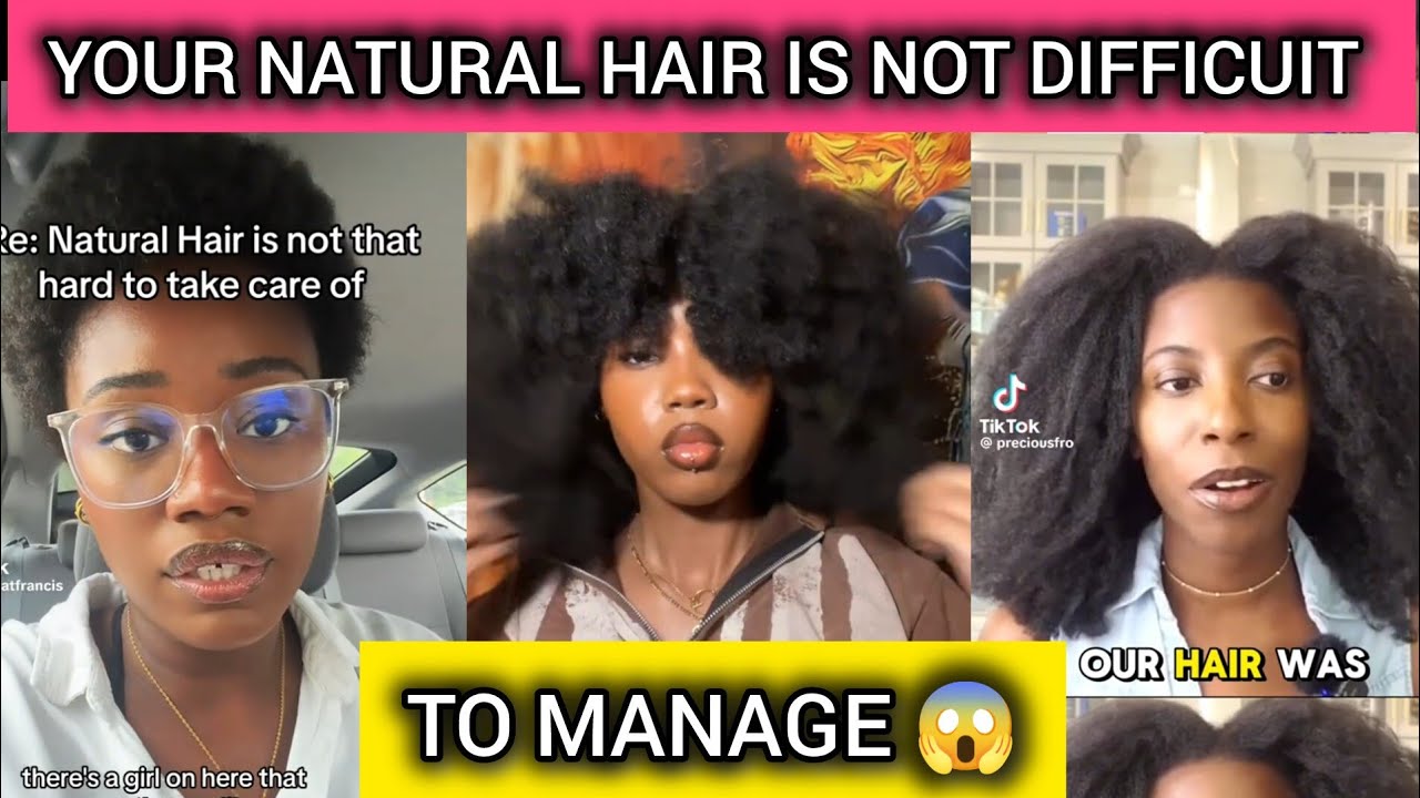 YOUR NATURAL HAIR IS NOT DIFFICUIT TO MANAGE 😱 - YouTube