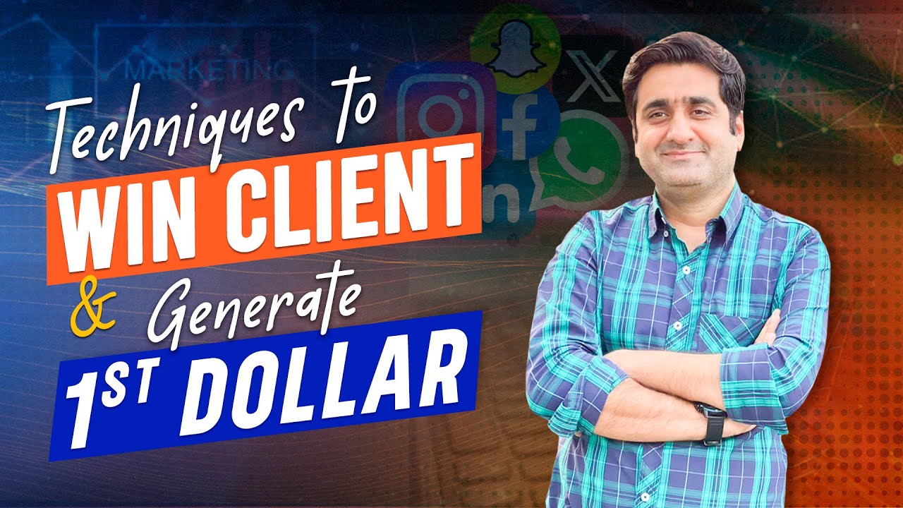 Techniques to Win Client & Generate 1st Dollar - YouTube
