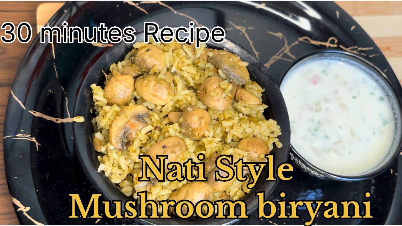 Nati style mushroom biryani | Mushroom recipes|Mushroom biryani ...