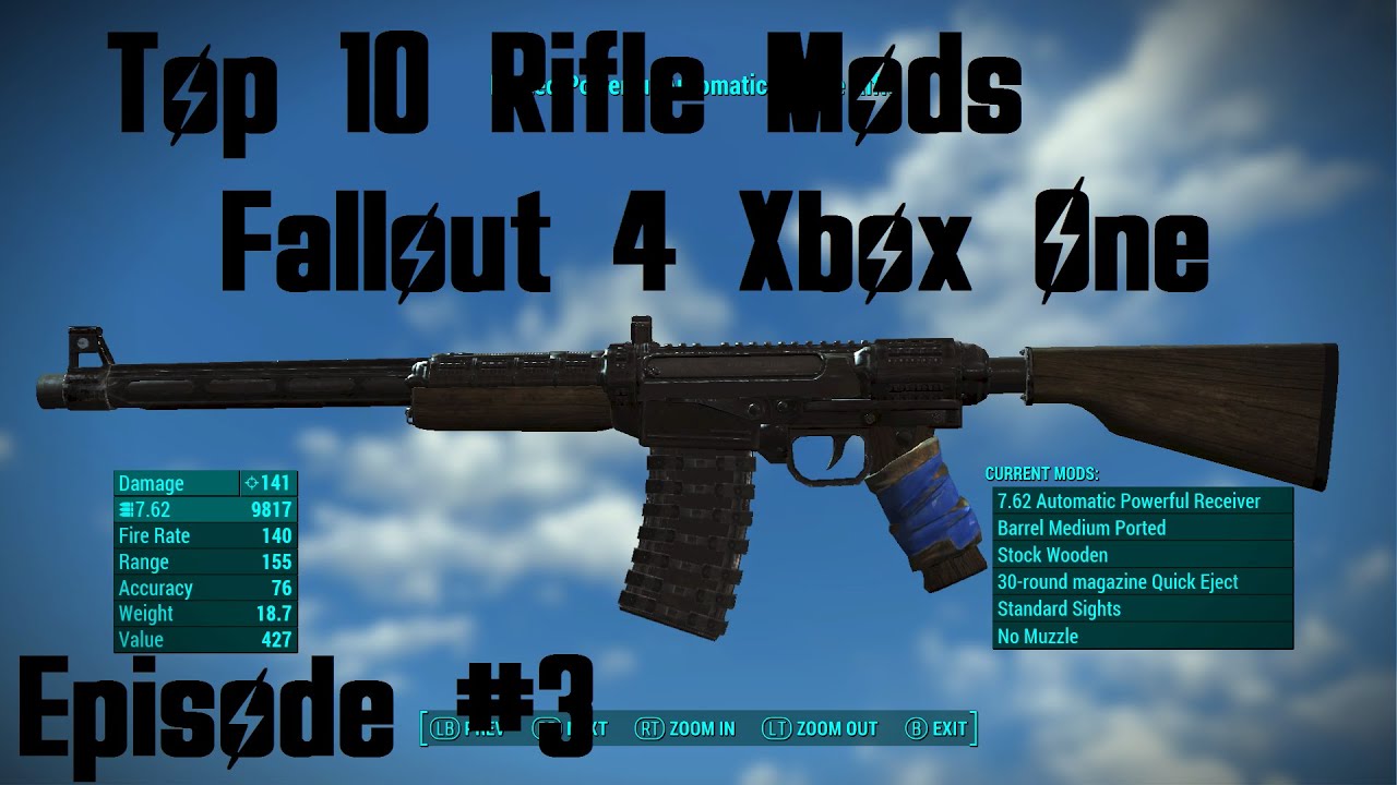 Top 10 Rifle Mods Fallout 4 Xbox One (XB1) Episode 3 #Fallout4 # ...