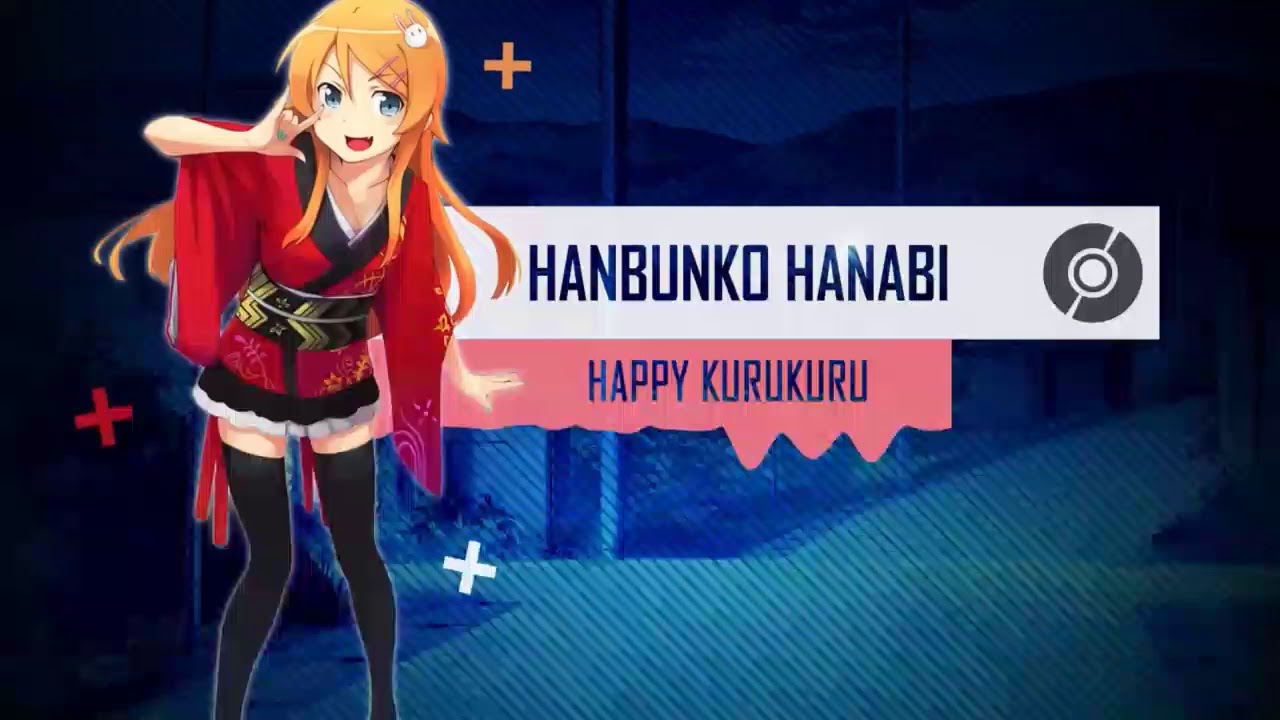 Nhạc Anime EDM Hay ⇔ Hanbunko Hanabi Happy Kuru Kuru ft Yunomi - YouTube