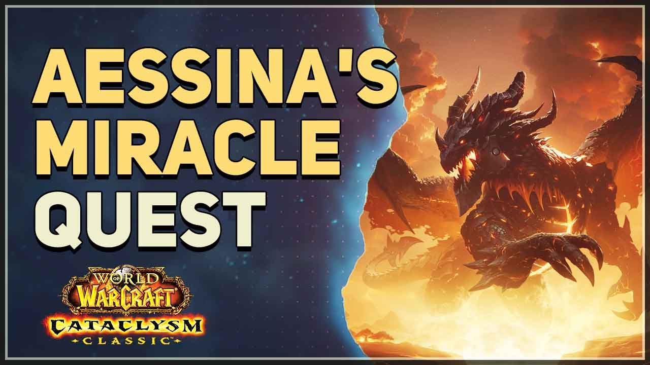 Aessina's Miracle WoW Quest - YouTube