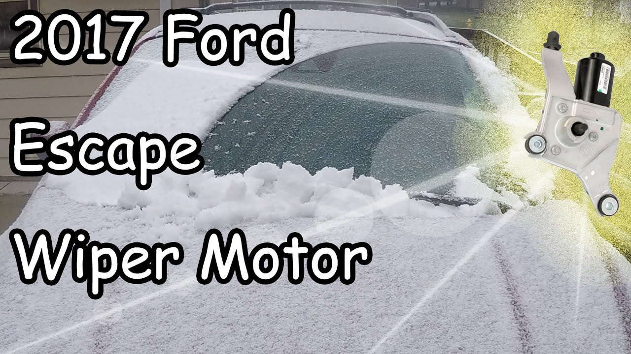 2017 Ford Escape wiper motor replacement - YouTube