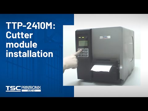TSC TTP-2410M: Cutter module installation - YouTube