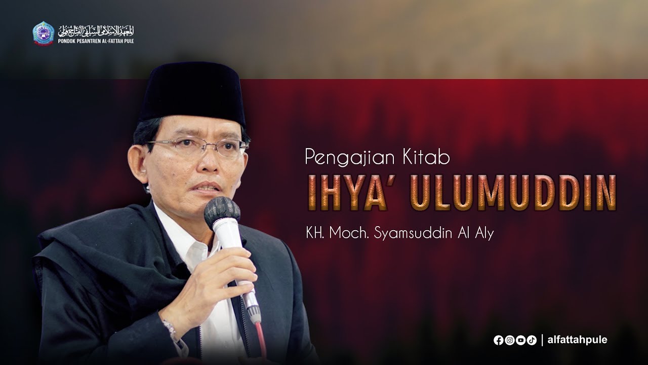 🔴 #225 Ihya' Ulumuddin - PP. Al Fattah Pule | Juz 1 - YouTube