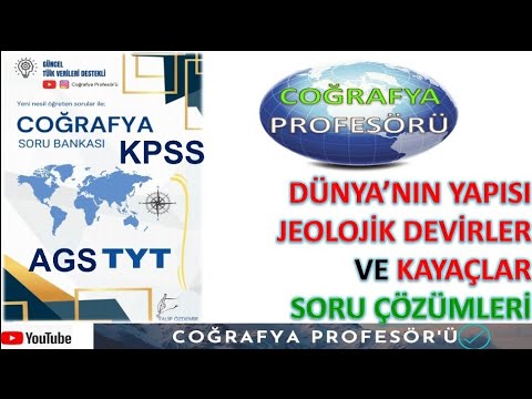DÜNYANIN YAPISI-JEOLOJİK DEVİRLER-KAYACLAR / Öğreten Soru Çözümleri [2026 - ÖSYM Müfredatına Uygun]