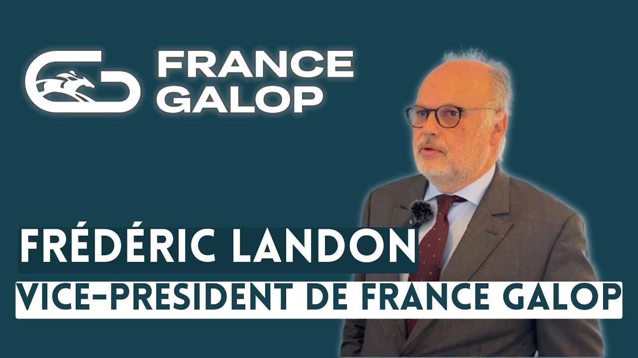Frédéric Landon - Vice-Président de France Galop (Obstacle) - YouTube