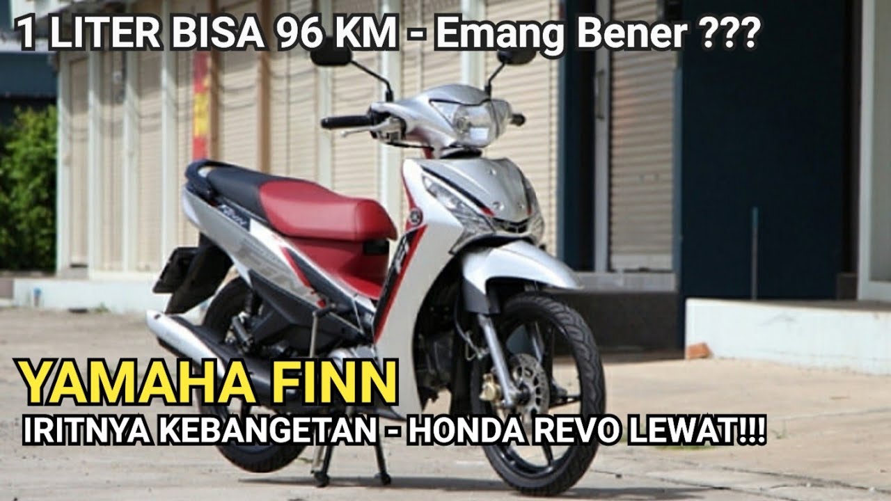 YAMAHA FINN 115cc - Iritnya Kebangetan HONDA REVO LEWAT - Emang Bener ...