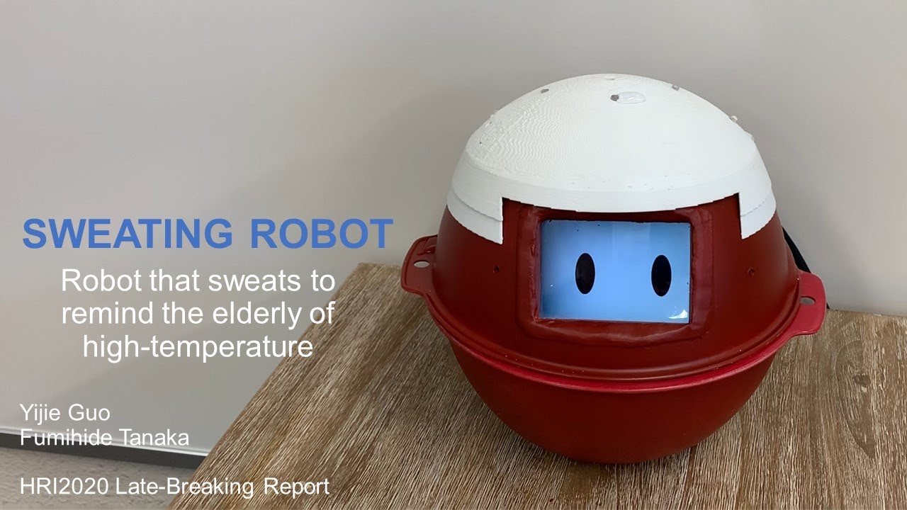 Robot that Sweats to Remind the Elderly of High-temperature - YouTube