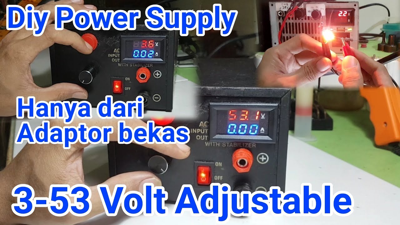 DIY Simpel membuat adaptor Power Supply high voltage variable output 3 ...