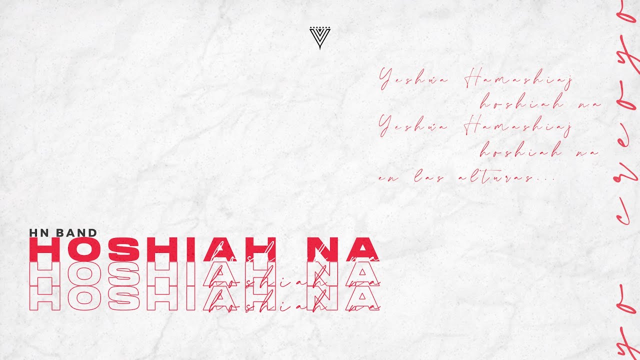 Hoshiah Na | Lyrics video- Hoshiah Na - YouTube