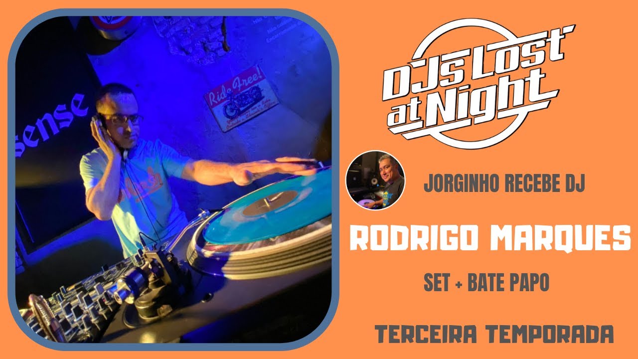 DJs Lost at Night - Jorginho recebe DJ Rodrigo Marques - YouTube