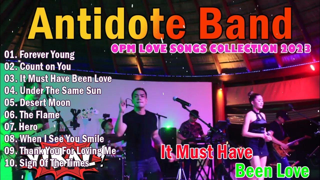 Antidote Band Nonstop Opm Tagalog Song 2024 Playlist | Antidote Band Best Cover Filipino New ...