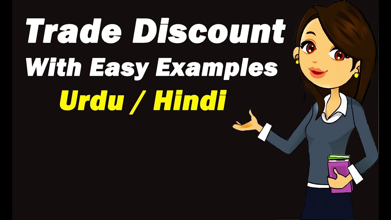 Trade Discount With Easy Examples Urdu Hindi YouTube trade-discount-with-easy-examples-urdu-hindi-youtube