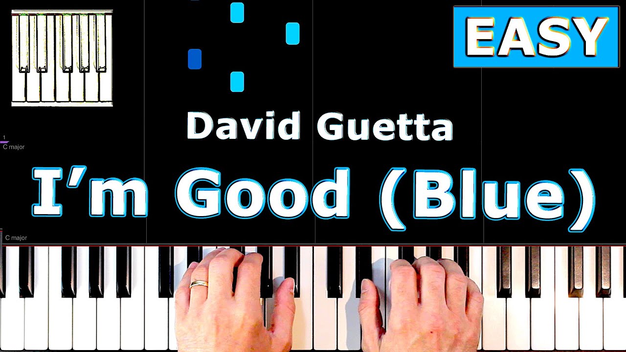 David Guetta - I’m Good (Blue) - Piano Tutorial EASY - YouTube