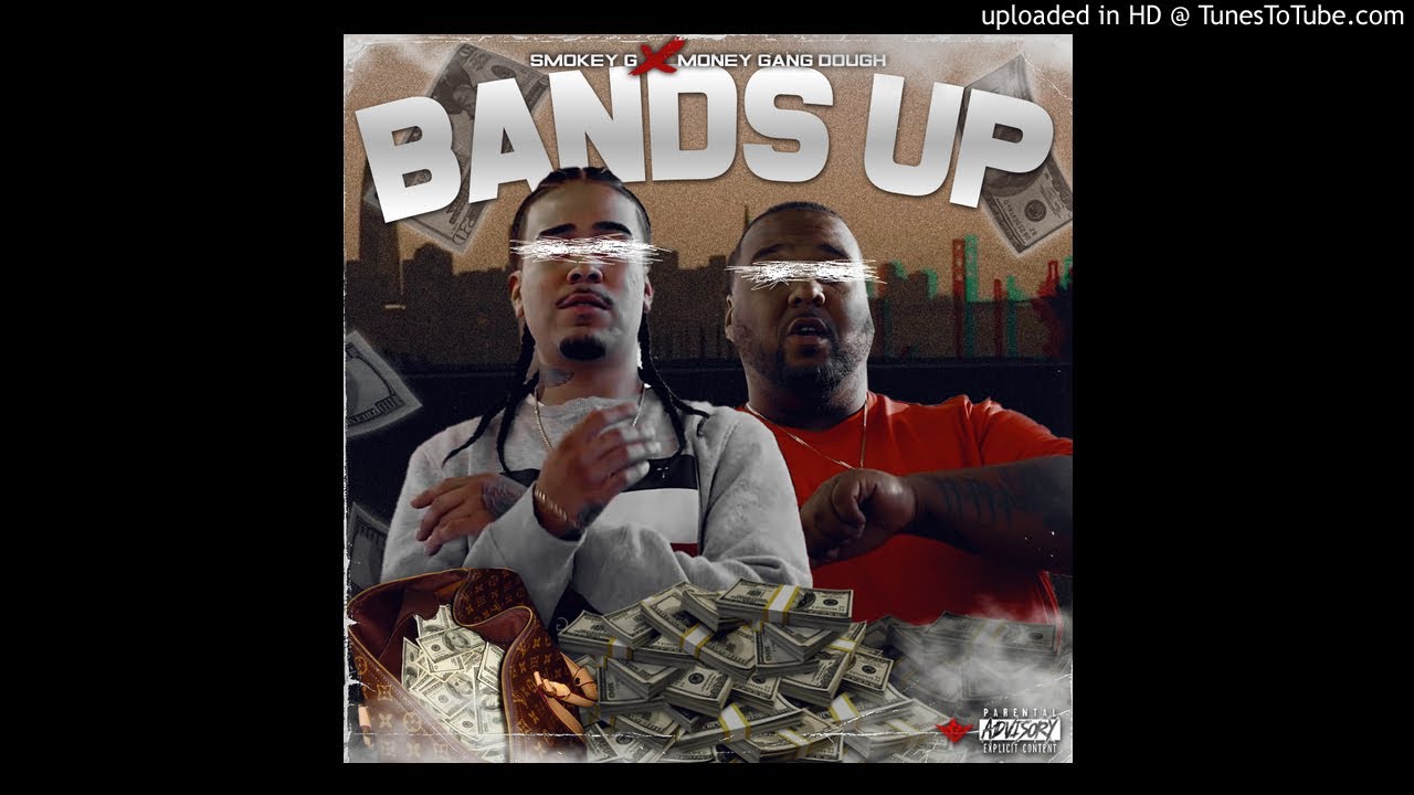 Smokey G - Bands Up (ft. Money Gang Dough) - YouTube
