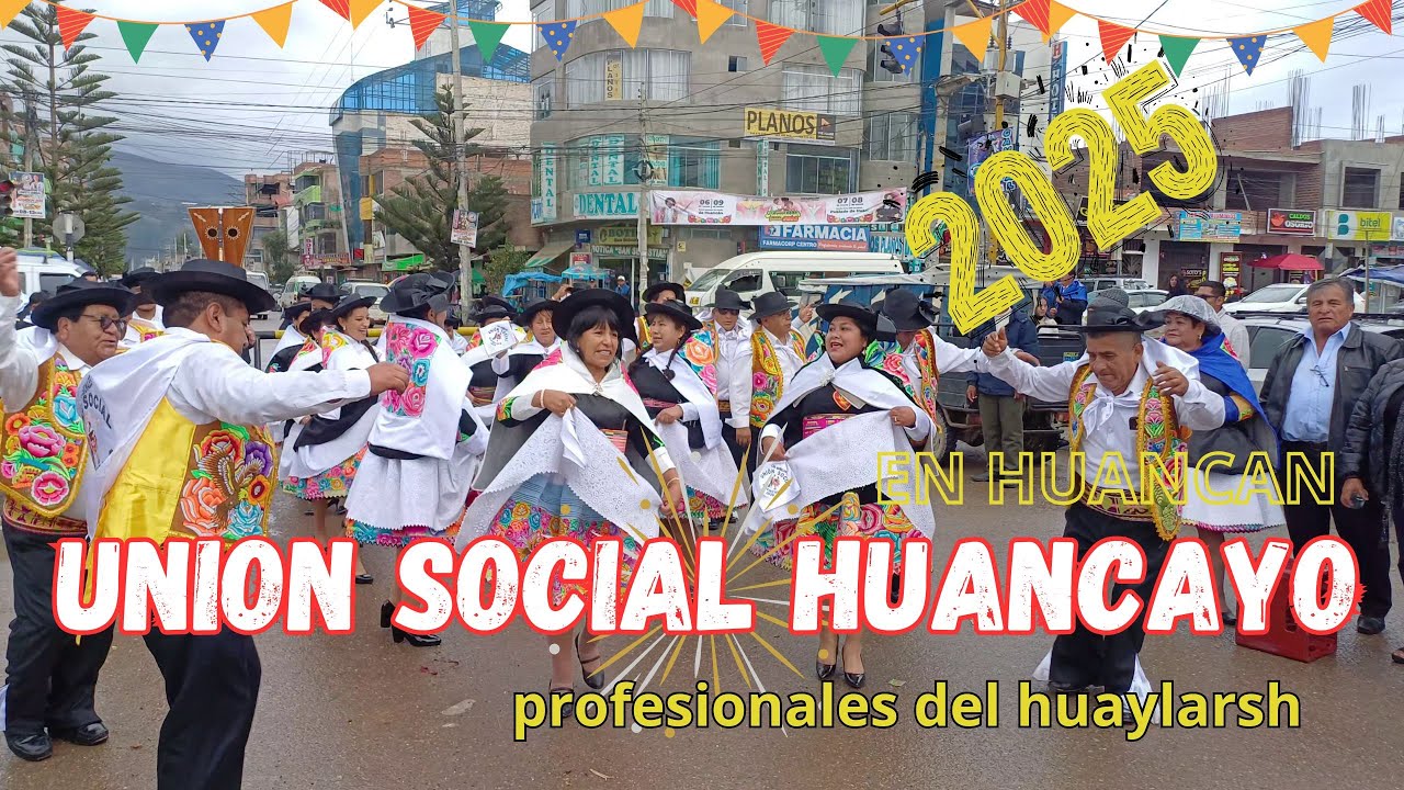 UNION SOCIAL HUANCAYO 2025 CON KIKO Y LOS ORIGINALES SUPER ASES DE ...