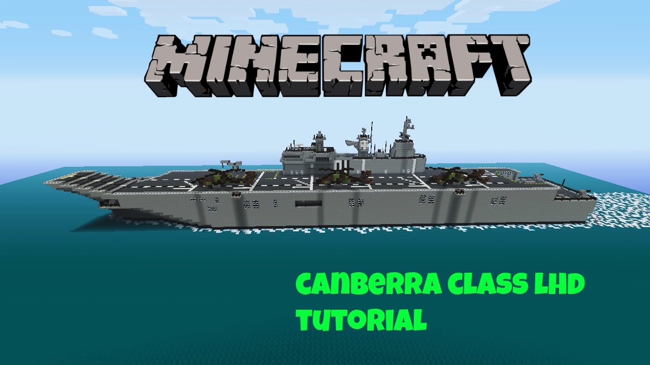 minecraft hmas canberra class LHD tutorial - YouTube