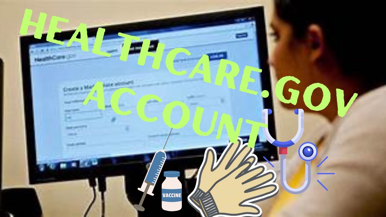 Healthcare gov account | Healthcare coverage - YouTube
