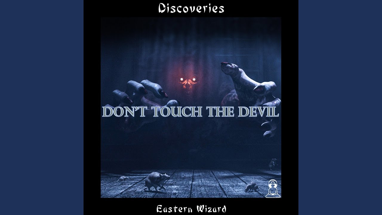 Don't touch The Devil - YouTube